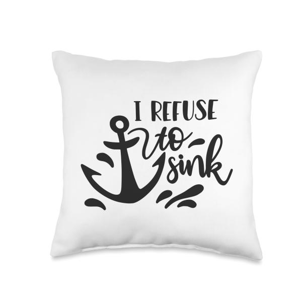 ・Show off your love for the sea with this "I Refuse To Sink" anchor product. Perfect for sailors, boating enthusiasts, o...