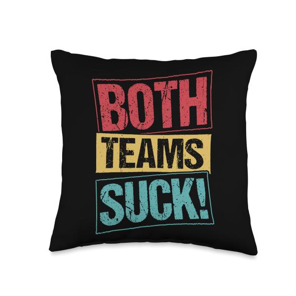 ・BOTH TEAMS SUCK! Sports Rivalry Humor. Distressed print for a vintage look that resonates with the unconventional sport...