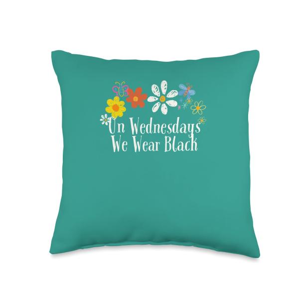 ・Funny On Wednesdays We Wear Black Saying Flowers graphic retro sarcastic pun quote art womens mens joke sarcasm jokes c...