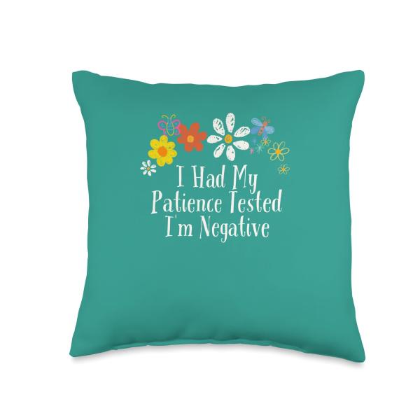 ・Funny I Had My Patience Tested I'm Negative Saying Flowers graphic retro sarcastic pun quote art womens mens joke sarca...