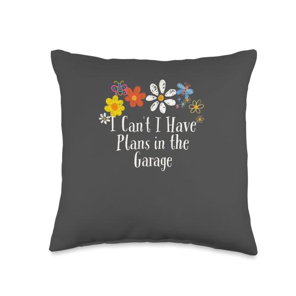 ・Funny I Can't I Have Plans in the Garage Saying Flowers graphic retro sarcastic pun quote art womens mens joke sarcasm ...