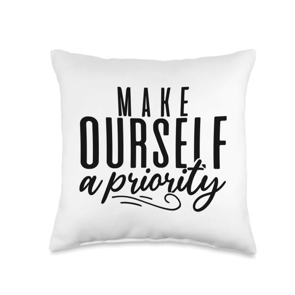 ・Make Ourself A Priority Positive Quote Inspirational Pun. Great Idea For Those Into Their Inspirational Quotes, Influen...