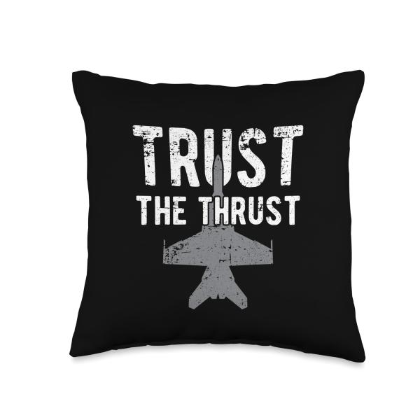 ・FA-18 Military Jet Fighter Aircraft Trust the Thrust design for those who love military aviation, airplanes, and fun ai...