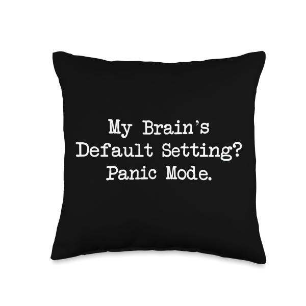 ・Perfect for overthinkers who live in a constant state of mental panic. A sarcastic design for anyone whose brain switch...