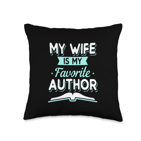 ・My Wife Is My Favorite Author Quote Book Lover Writer. Perfect for a funny husband of women authors, novel fans, women ...