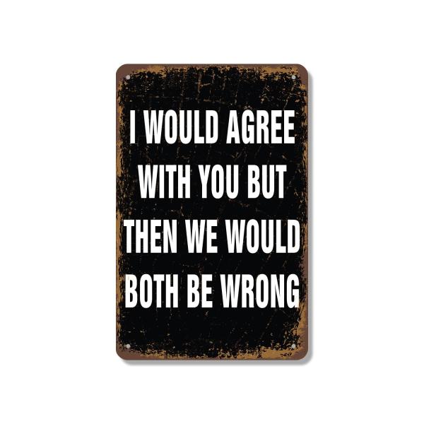 ・PREMIUM QUALITY: This 7 Inch x 10 inch sign is made with UV-protected rust and corrosion-resistant heavy duty 40 mil th...