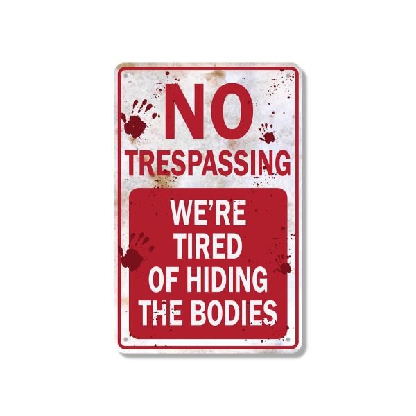 ・PREMIUM QUALITY: This 10 Inch x 14 inch sign is made with UV-protected rust and corrosion-resistant heavy duty 40 mil t...