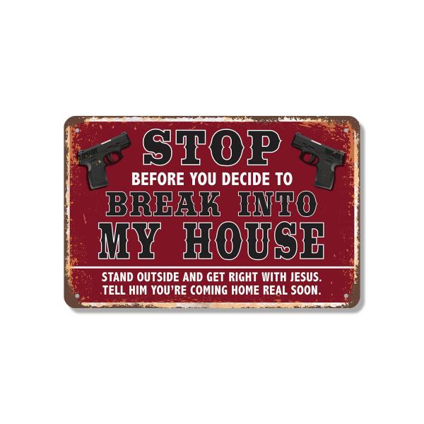 ・PREMIUM QUALITY: This 7 Inch x 10 inch sign is made with UV-protected rust and corrosion-resistant heavy duty 40 mil th...