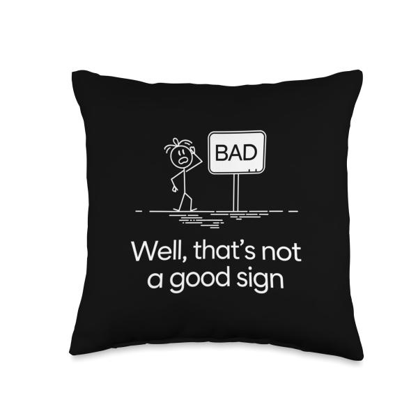 ・This funny retro vintage cartoon sarcasm sarcastic play on words pun jokes design of a sign that says "Bad" and a stick...