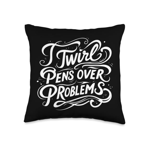 ・Embody calm defiance with "I Twirl Pens Over Problems," a whimsical nod to comedic calligraphy, swirling strokes, and c...