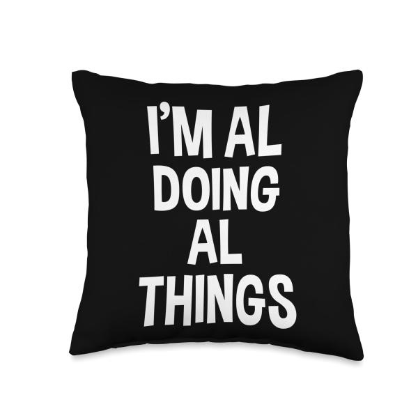 ・I'm Al Doing Al Things is a funny saying for men and boys. Perfect for birthday, Christmas, Fathers Day, retirement par...