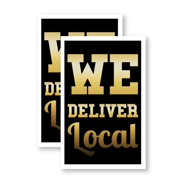 ・We Deliver Local (2-PACK) 24" x 36" Vinyl Decals・EASY TO INSTALL: Great for storefronts, restaurants, retail stores. Ca...
