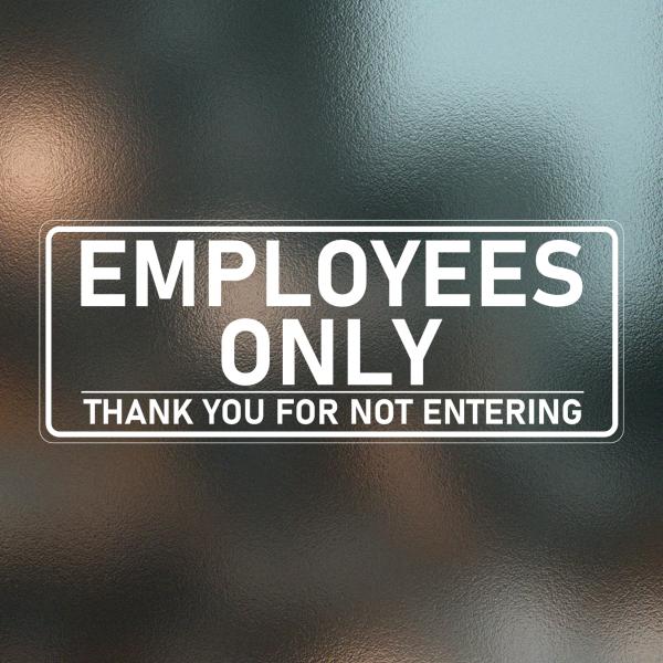 ・Package Includes: You will receive 4 pcs employees only stickers so that you can stick them in four different places. E...