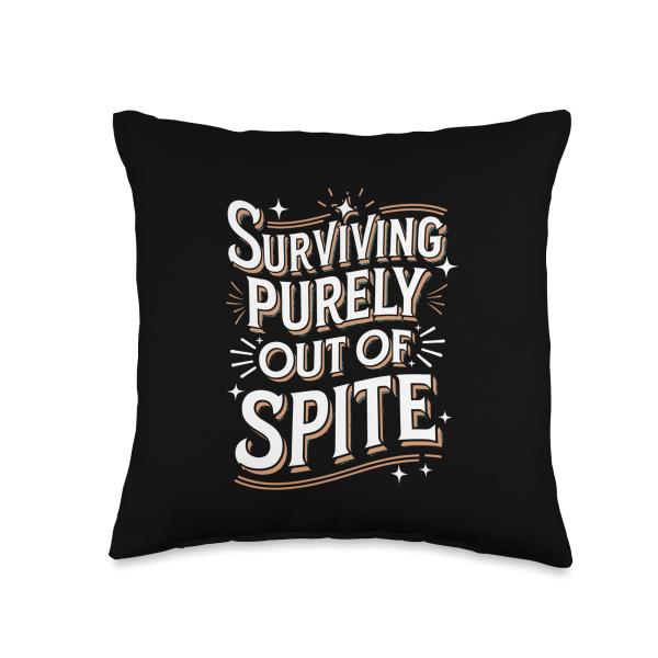 ・This bold hand-drawn heart design features the sarcastic phrase "Surviving Purely Out of Spite" in chunky white letters...