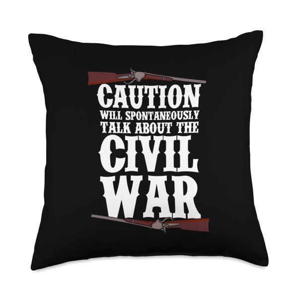 ・Civil War Historian Reenactor US History War History Buff. Funny History Quote, Caution Will Spontaneously Talk About T...