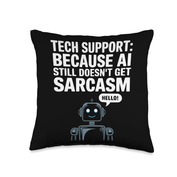 ・Tech Support Profession Troubleshooting AI Jokes. This Tech Support: Because AI Still Doesn't Get Sarcasm is for men an...