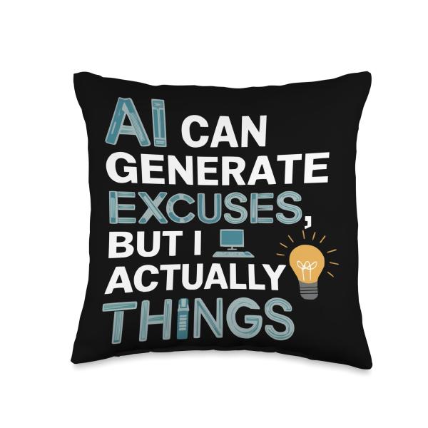 ・Tech Support Profession Troubleshooting AI Jokes. This AI Can Generate Excuses, But I Actually Fix Things is for men an...
