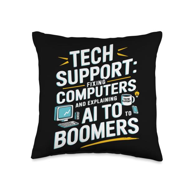 ・Tech Support Profession Troubleshooting AI Jokes. This Tech Support: Fixing Computers and Explaining AI to Boomers is f...