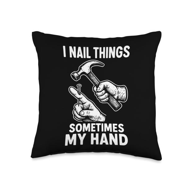 ・"I Nail Things Sometimes My Hand" Perfect for woodworkers, carpenters, and lumberjacks who love to show pride in their ...