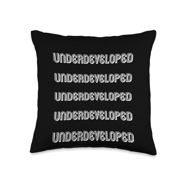 ・This says "Underdeveloped" and makes a perfect gift for Underdeveloped Lovers.・The designs repeats the word Underdevelo...