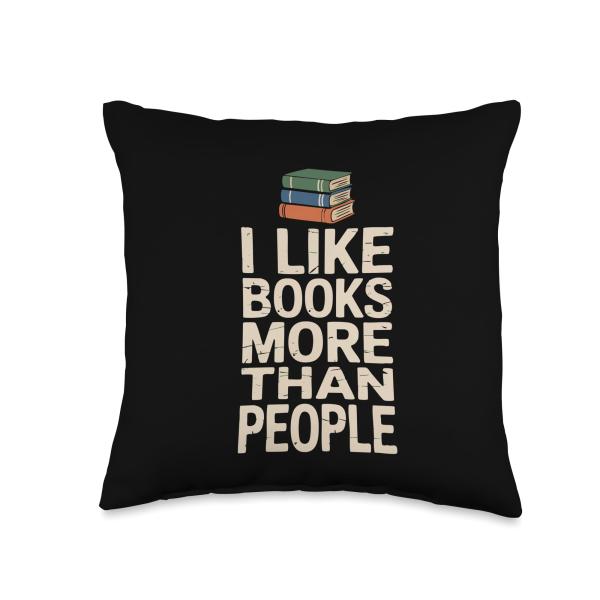 ・"I Like Books More Than People" is a funny design for readers, introverts, bookworms, and sarcastic reading lovers. Rea...