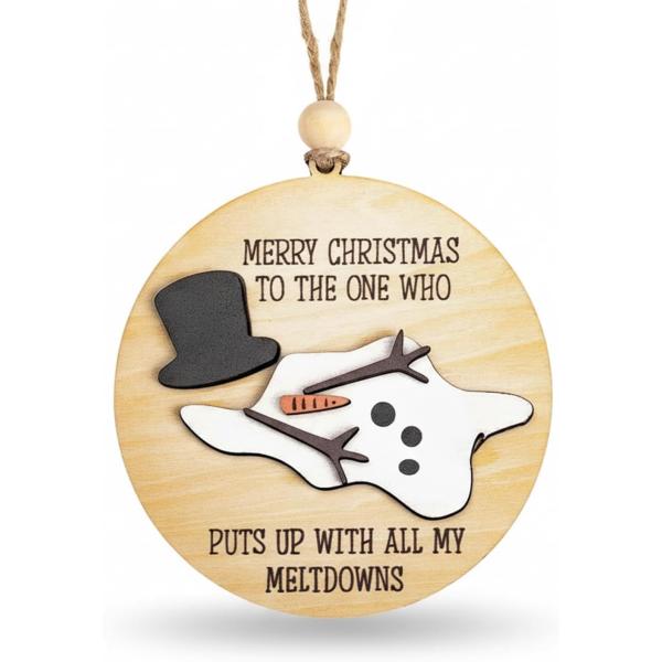 ・?? Funny Snowman Ornament - A Gift for the One Who Puts Up With You This melted snowman design is the perfect funny fri...