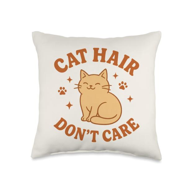 ・Celebrate life with your furry friend in this funny "Cat Hair Don't Care" design, perfect for anyone who knows cat hair...