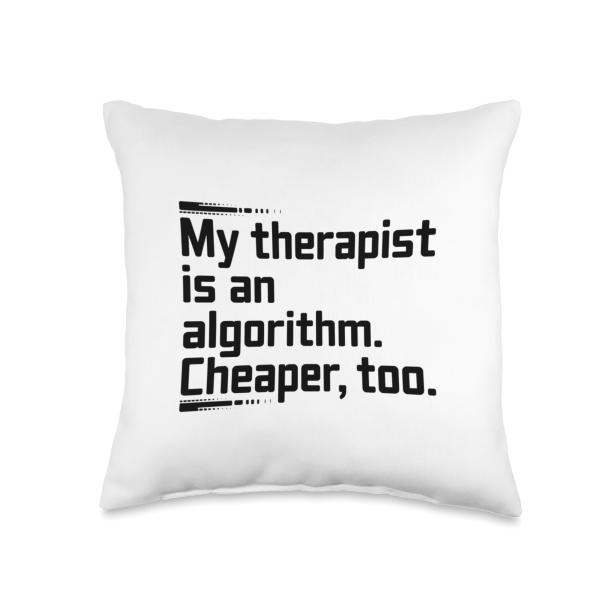 ・Funny AI Quote Design: My Therapist is an Algorithm. Cheaper, Too. Perfect for anyone who sees AI with humor.・Great for...