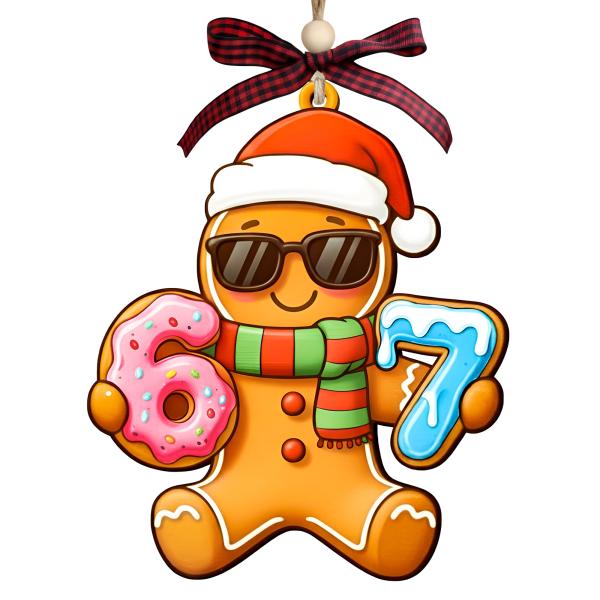 ・? Cute 67 Gingerbread Ornament: A funny gingerbread boy holding "6" and "7," designed for fans of the trending 6-7 meme...