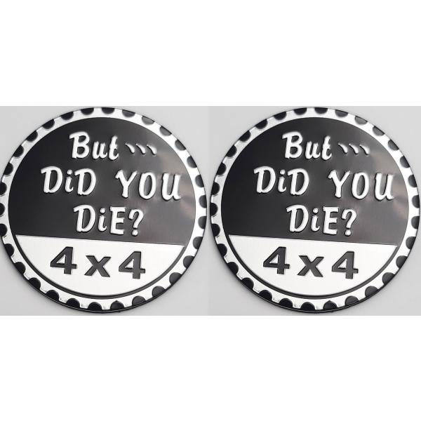 商品名:  2pcs But DiD You DiE Rated 4x4 Emblem 3D Metal Automotive Badge Decals Compatible with Jeep Wrangler Vehicles Truc...