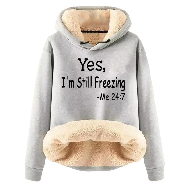 商品名:  Yes I’m Still Freezing Sherpa Hoodies for Women Trendy Long Sleeve Fleece Lined Sweatshirts Funny Letter Tops wome...