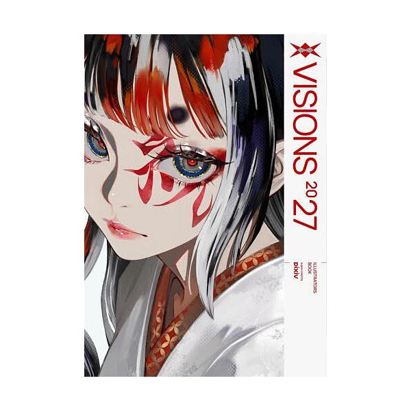 ※商品画像はイメージや仮デザインが含まれている場合があります。帯の有無など実際と異なる場合があります。監修:pixiv出版社:KADOKAWA発売日:2026年09月キーワード:VISIONSILLUSTRATORSBOOK２０２７pixi...