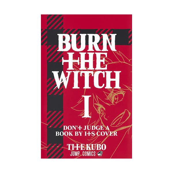 ※商品画像はイメージや仮デザインが含まれている場合があります。帯の有無など実際と異なる場合があります。著:久保帯人出版社:集英社発売日:2020年10月シリーズ名等:ジャンプコミックスキーワード:BURNTHEWITCH１久保帯人 漫画 マ...