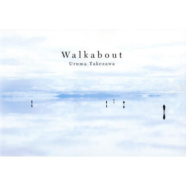※商品画像はイメージや仮デザインが含まれている場合があります。帯の有無など実際と異なる場合があります。著:竹沢うるま出版社:小学館発売日:2013年08月キーワード:Walkabout竹沢うるま うおーくあばうとＷＡＬＫＡＢＯＵＴ ウオーク...