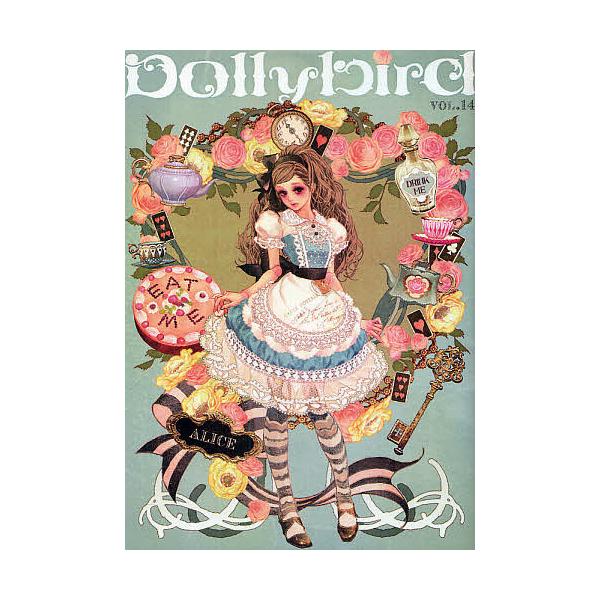 ※商品画像はイメージや仮デザインが含まれている場合があります。帯の有無など実際と異なる場合があります。出版社:ホビージャパン発売日:2010年07月キーワード:Dollybirdvol．１４ どりいばーど１４ＤＯＬＬＹＢＩＲＤ１４ ドリイバ...