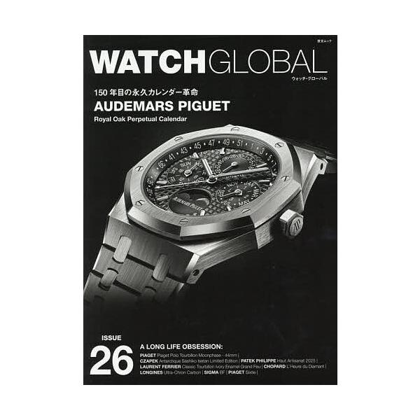 出版社:TTJ・たちばな出版発売日:2025年04月シリーズ名等:芸文ムックキーワード:WATCHGLOBALISSUE２６ うおつちぐろーばる２６ ウオツチグローバル２６