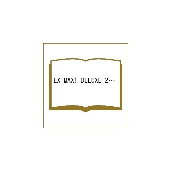 【発売日：2026年03月31日】※商品画像はイメージや仮デザインが含まれている場合があります。帯の有無など実際と異なる場合があります。出版社:文友舎発売日:2026年03月31日シリーズ名等:BY MOOKキーワード:EXMAX！DELU...