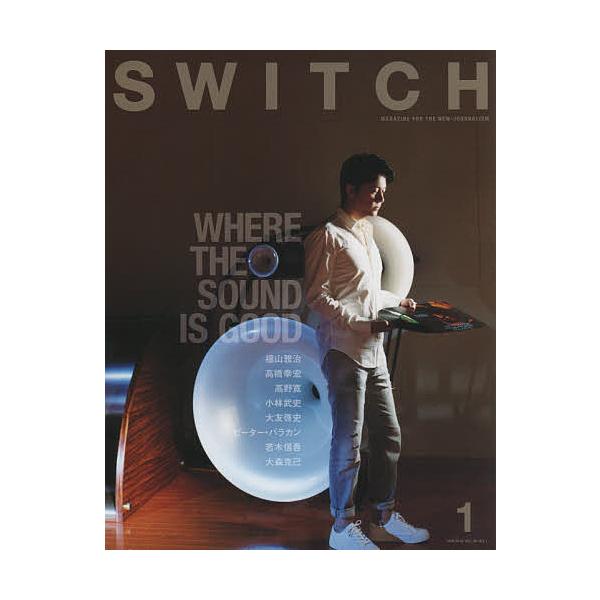 出版社:スイッチ・パブリッシング発売日:2017年12月キーワード:SWITCHVOL．３６NO．１（２０１８JAN．） すいつち３６ー１（２０１８ー１） スイツチ３６ー１（２０１８ー１）