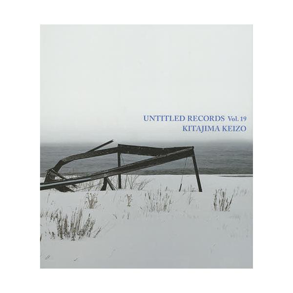撮影:KITAJIMAKEIZO出版社:KULA発売日:2020年10月キーワード:UNTITLEDRECORDSVol．１９KITAJIMAKEIZO あんたいとるどれこーず１９ アンタイトルドレコーズ１９ きたじま けいぞう キタジマ ...