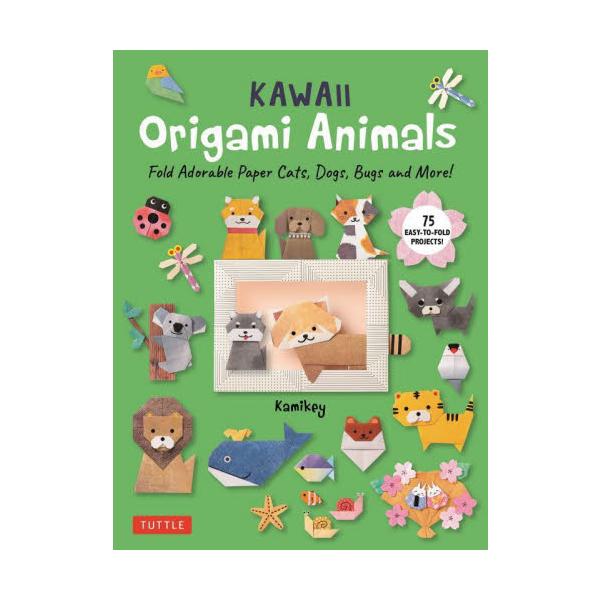 『カミキィの〈かわいい・楽しい〉どうぶつおりがみ』（日本文芸社刊）英訳版Kamikey is a rising star in the origami world and her new book features 75 kawaii mo...