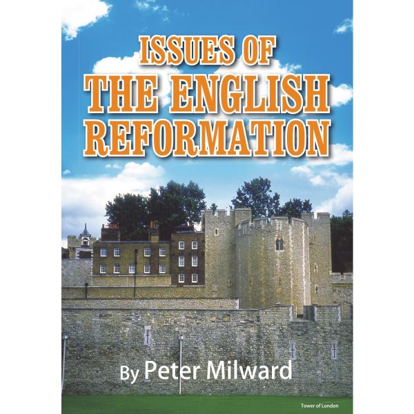 "Issues of the English Reformation": The reformation that took place in Tudor England, under the successive reigns of He...