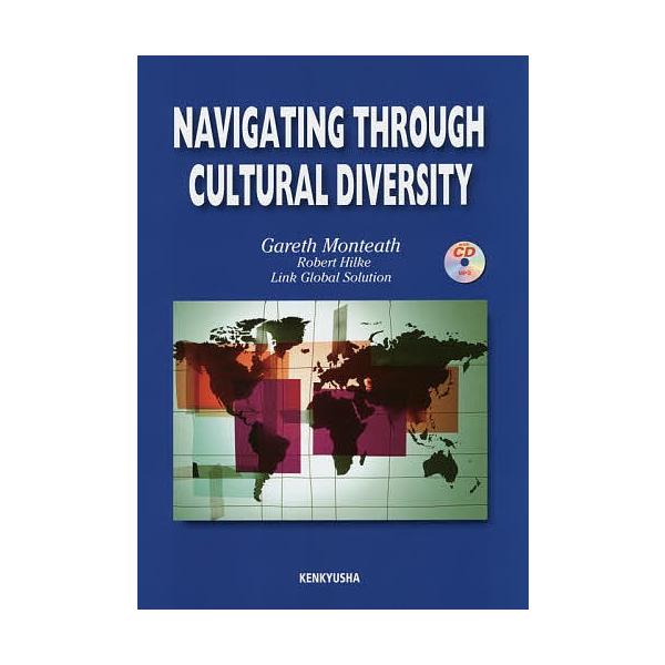 著:GarethMonteath　著:RobertHilke　著:LinkGlobalSolution出版社:研究社発売日:2014年12月キーワード:NAVIGATINGTHROUGHCULTURALDIVERSITYGarethMont...