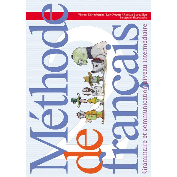 著:VincentDurrenberger　著:LoicRogues　著:RomainBocquillon出版社:駿河台出版社発売日:2017年02月キーワード:フランス語の方法２VincentDurrenbergerLoicRoguesR...