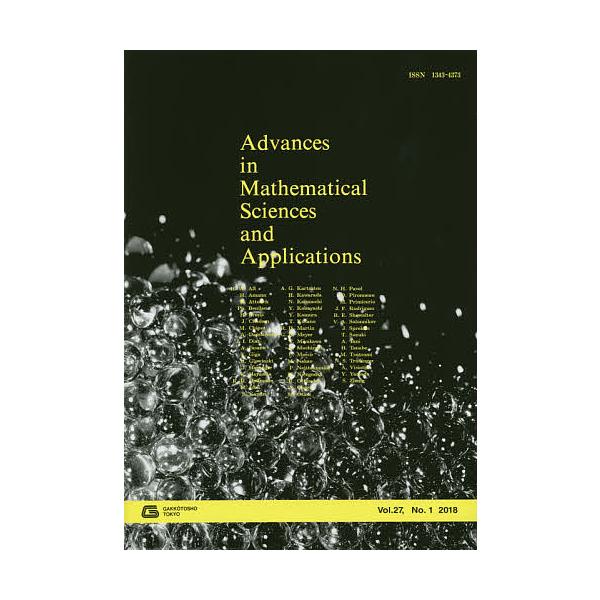 出版社:学校図書発売日:2018年11月キーワード:AdvancesinMathematicalSciencesandApplicationsVol．２７，No．１（２０１８） あどヴあんしずいんませまていかるさいえんしずあんど アドヴアン...