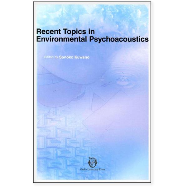 ※商品画像はイメージや仮デザインが含まれている場合があります。帯の有無など実際と異なる場合があります。編:SonokoKuwano出版社:大阪大学出版会発売日:2007年キーワード:RecentTopicsinEnvironmentalPs...