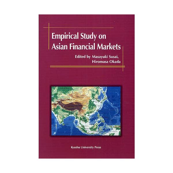 編:MasayukiSusai　編:HiromasaOkada出版社:九州大学出版会発売日:2008年キーワード:EmpiricalStudyonAsianFinancialMarketsMasayukiSusaiHiromasaOkada...