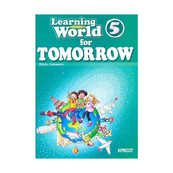 著:中本幹子出版社:アプリコットシリーズ名等:Learning World for ５キーワード:TOMORROWSTUDENTBOO中本幹子 とうもろーすちゆーでんとぶつくＴＯＭＯＲＲＯＷＳＴ トウモロースチユーデントブツクＴＯＭＯＲＲＯ...