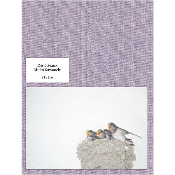 写真:川内倫子　執筆:ギレム・ルザッフル　訳:川内倫子出版社:HeHe発売日:2021年06月キーワード:Desoiseaux川内倫子ギレム・ルザッフル川内倫子 でぞわぞーでぞわぞーおんばーずＯＩＳＥＡＵＸ デゾワゾーデゾワゾーオンバーズＯ...