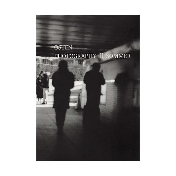 出版社:Dの３行目発売日:2020年06月シリーズ名等:OSTEN SERIES ００５キーワード:OSTENPHOTOGRAPHY２ おすてんふおとぐらふいー２ オステンフオトグラフイー２