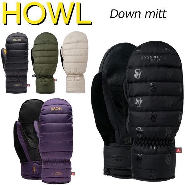 24-25 HOWL/ハウル DOWN mitt ミトングローブ 手袋 メンズ レディース スノーボード スキー 2025